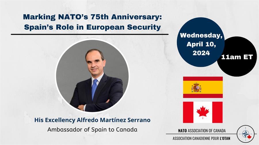 Marking NATO's 75th Anniversary: Spain's Role in European Security