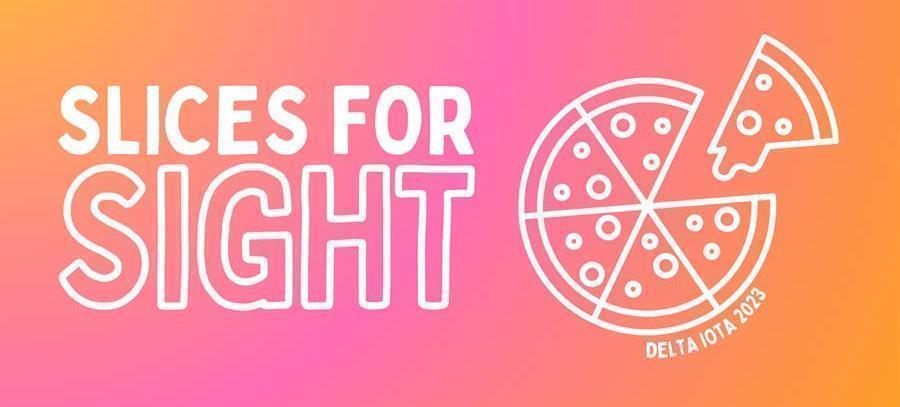 Slices for Sight 2023 - Delta Iota Chapter