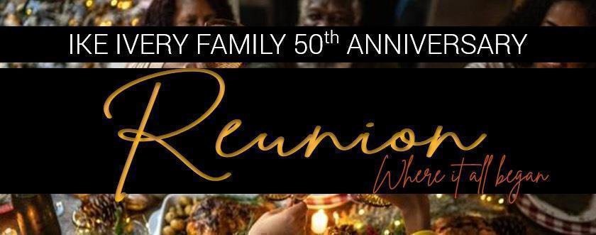 Ike Ivery Family Reunion 2025